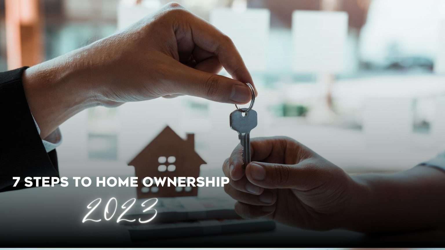 7 Steps to Homeownership - Jason Strickland